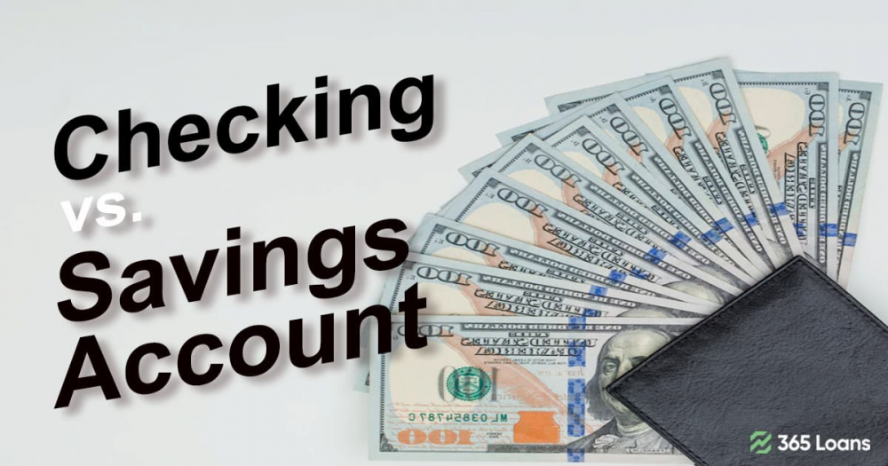 Is Checking or a Savings Account better to have? « 365 Loans